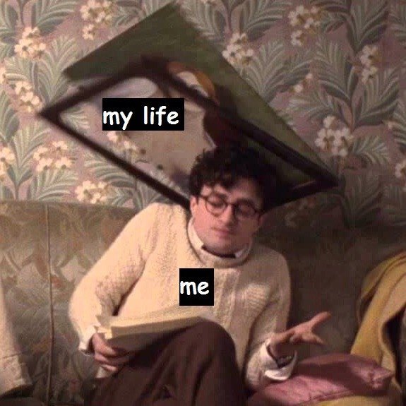 Life Is Short Meme